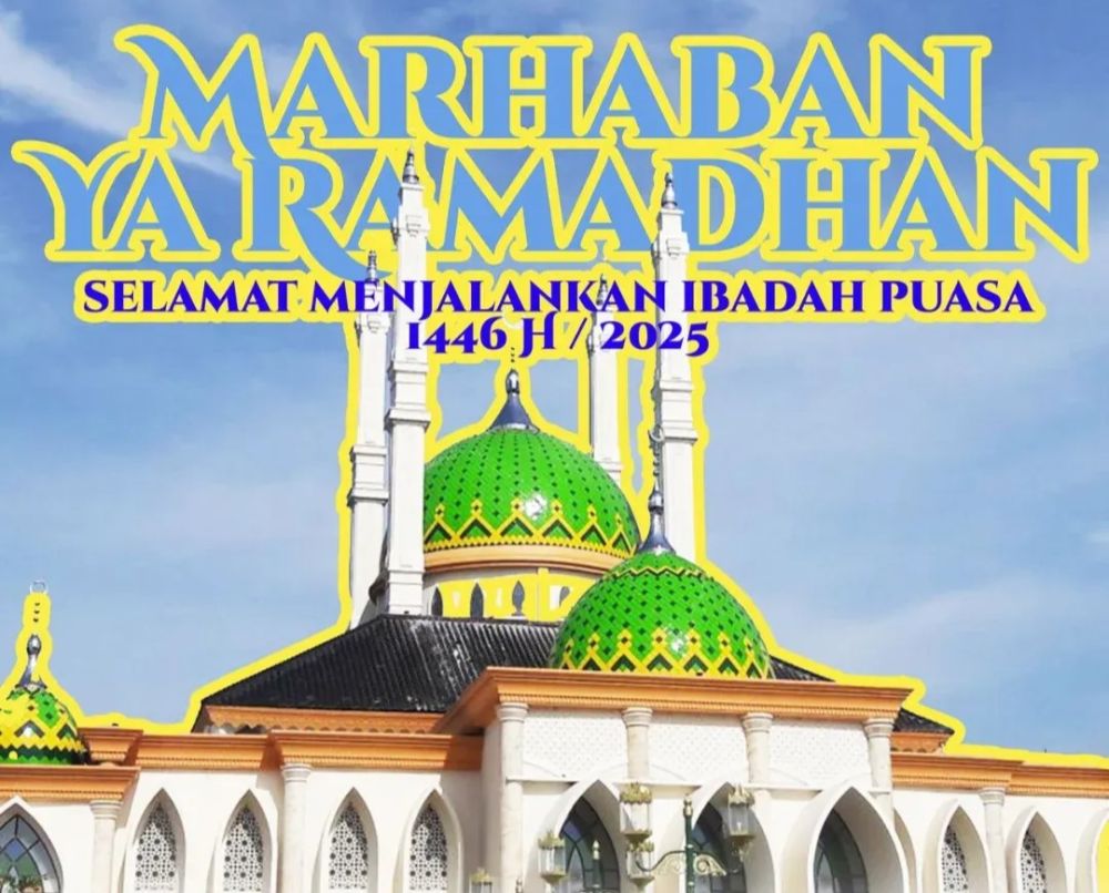 Berita | Selamat Beribadah, Menyambut Bulan Ramadhan 1446 H/2025 M | Dinas Komunikasi dan ...